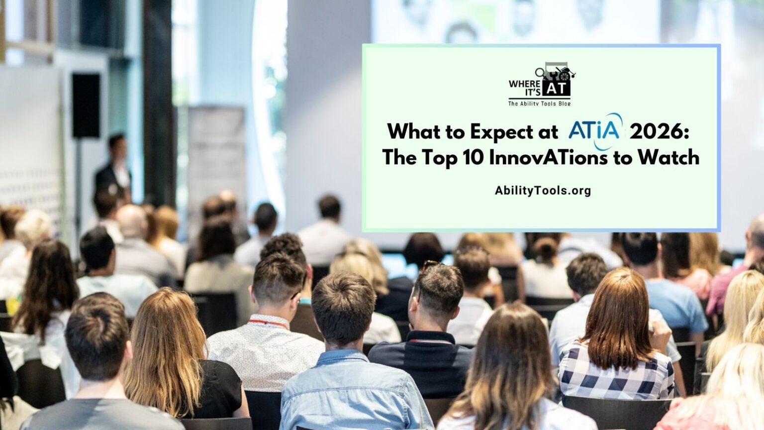 What to Expect at ATIA 2026: The Top 10 InnovATions to Watch | Where It ...